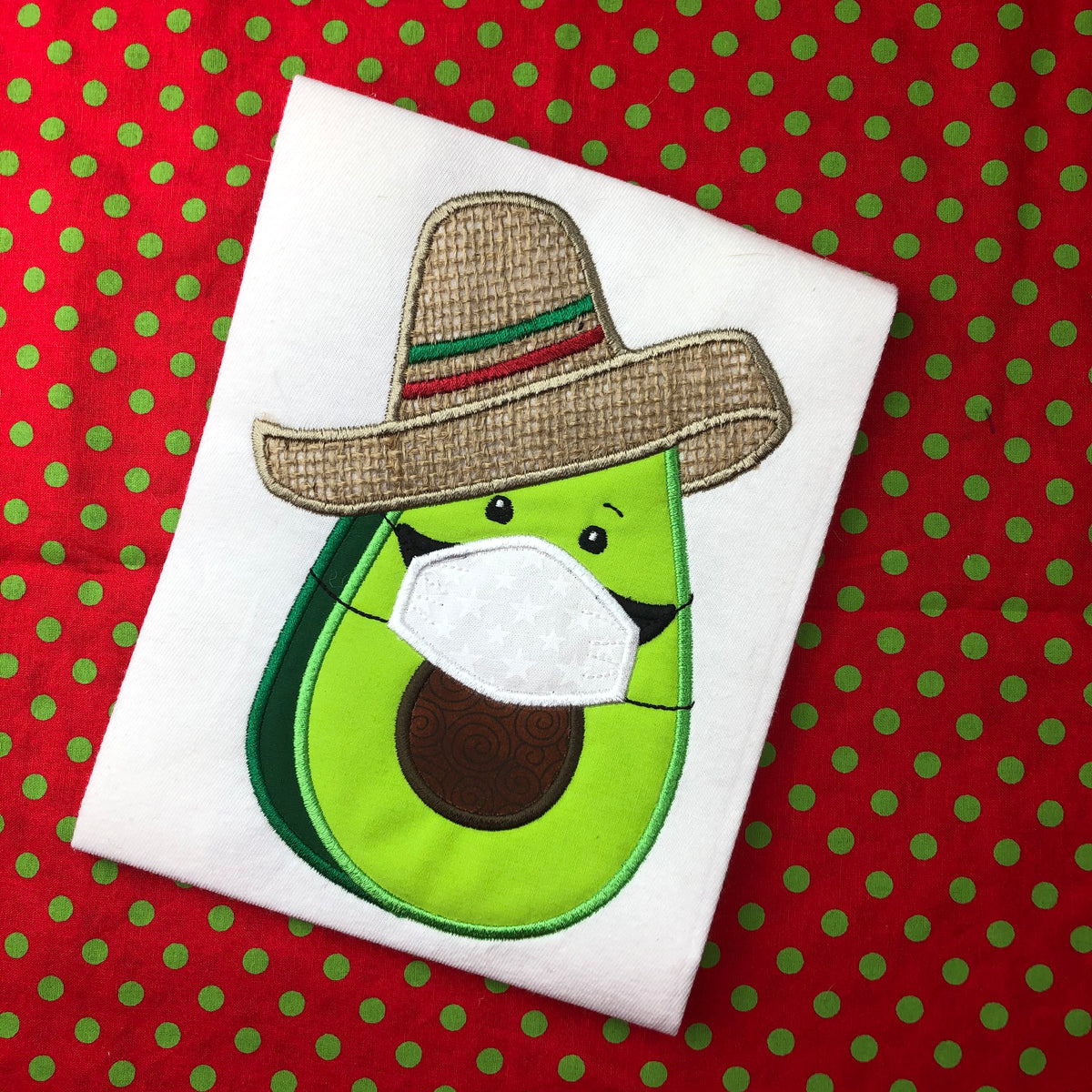 Avocado wearing face mask pandemic Cinco de Mayo Applique Embroidery ...